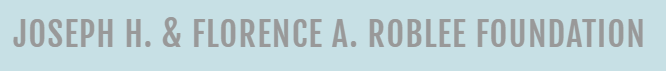 Joseph H and Florence A Roblee Foundation - Sponsor Information on ...